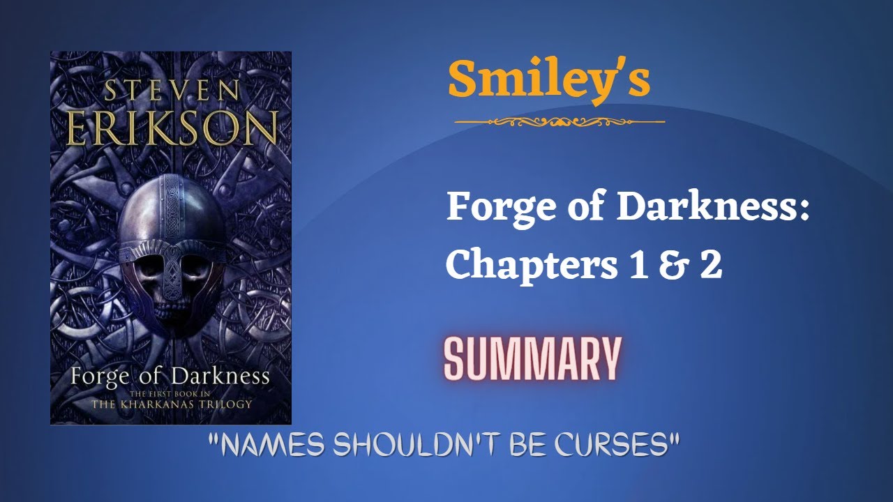 Forge of Darkness Chapters 1&2, Summary - YouTube