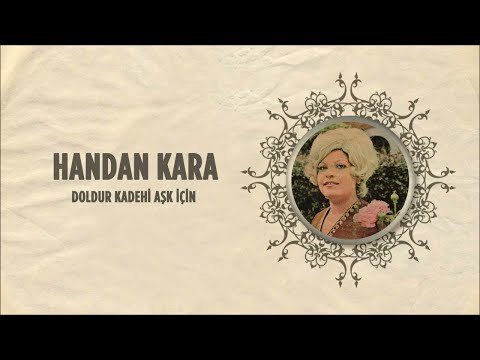 Handan Kara - Anladım Sevmeyeceksin (Official Audio)