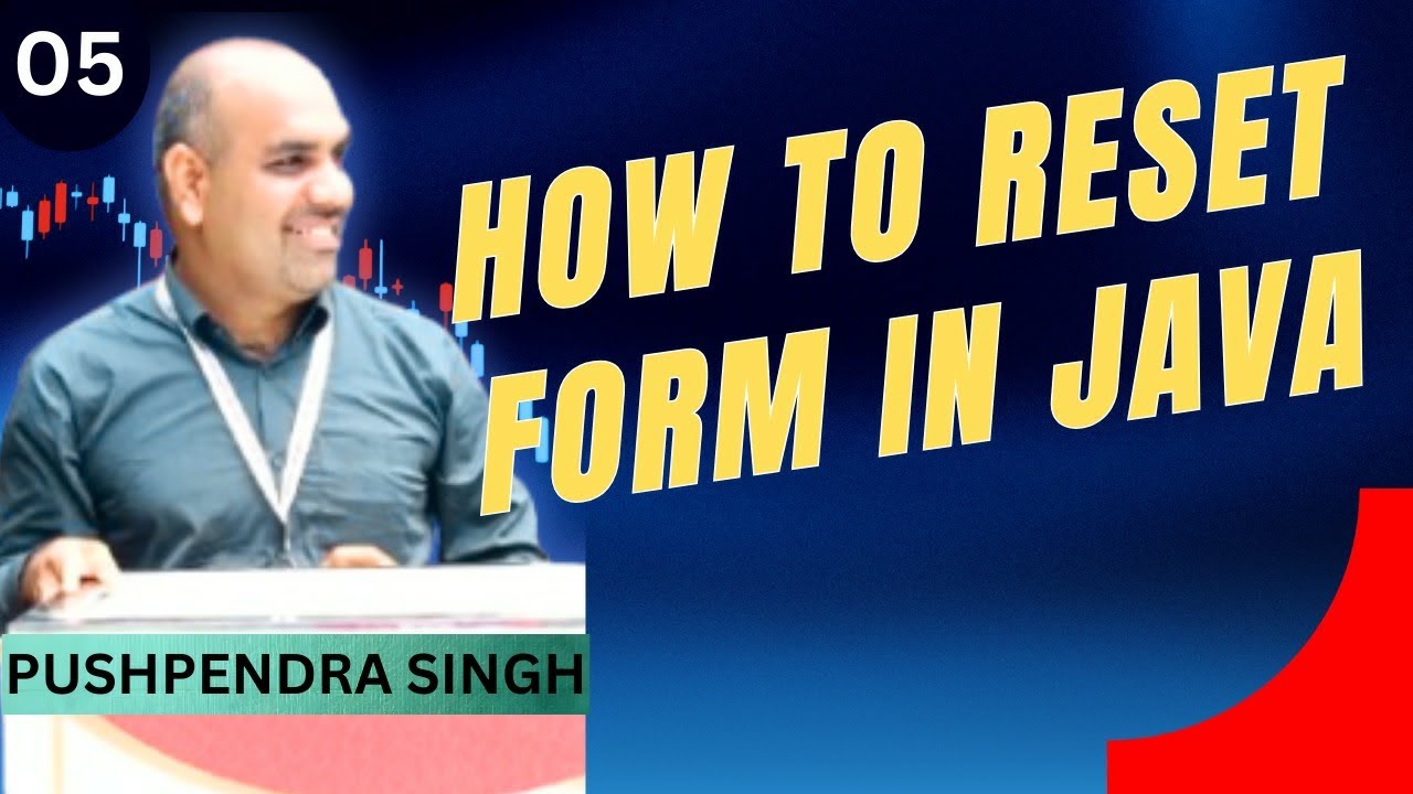 How to Reset Form in Java || By Pushpendra Singh - YouTube
