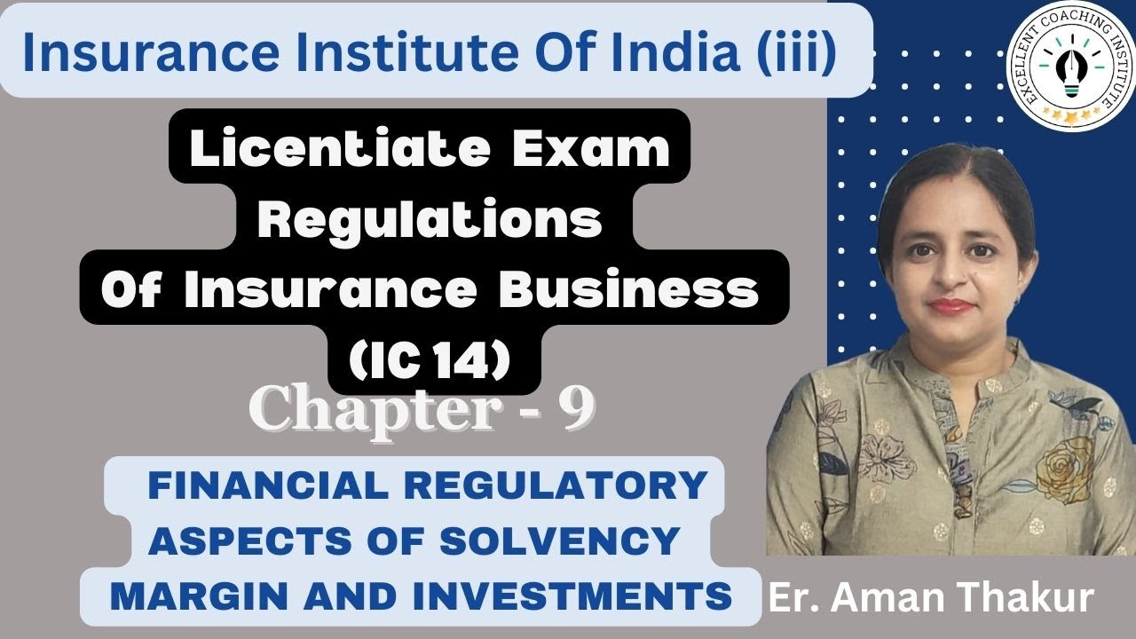 | IC 14 | Regulations of Insurance Business | Chapter- 9 |Licentiate ...
