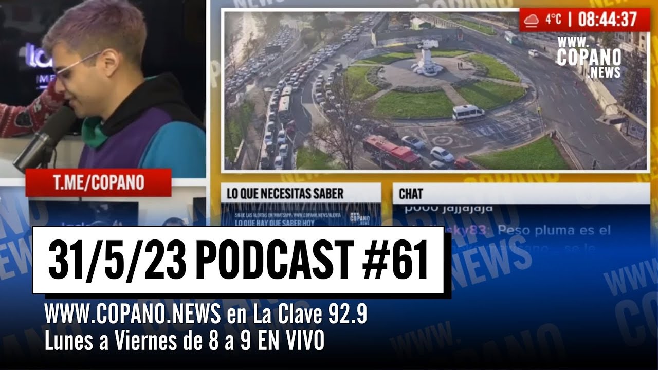 Copano.News #61 | PROGRAMA COMPLETO | 31/5/2023 - Copano News - YouTube