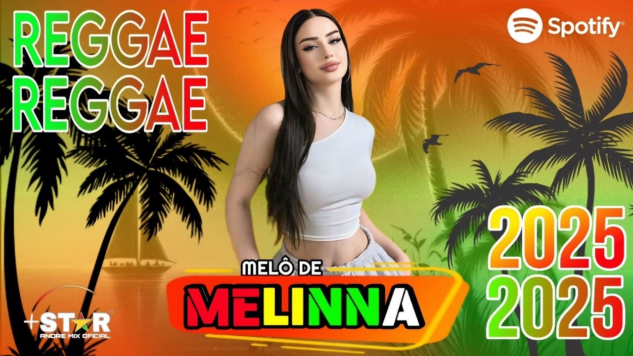 REGGAE SLOW 2025 MELÔ DE MELINNA SEM VINHETAS LANÇAMENTO @andremixoficial