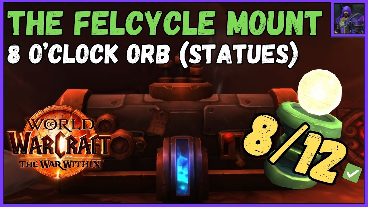 Wow The Felcycle Mount - 8th Orb - 8 O'Clock Orb - YouTube