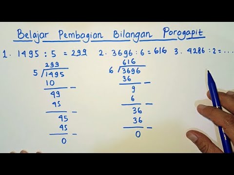 Belajar Pembagian Bilangan Ribuan dengan Cara Porogapit atau Bersusun ...