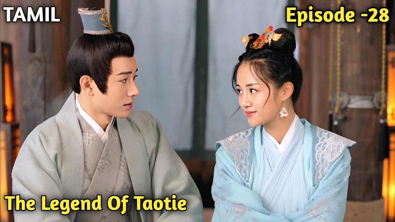 The Legend Of Taotie || Episode - 28 || Story Explain in Tamil || Series Explainer Tamil - YouTube