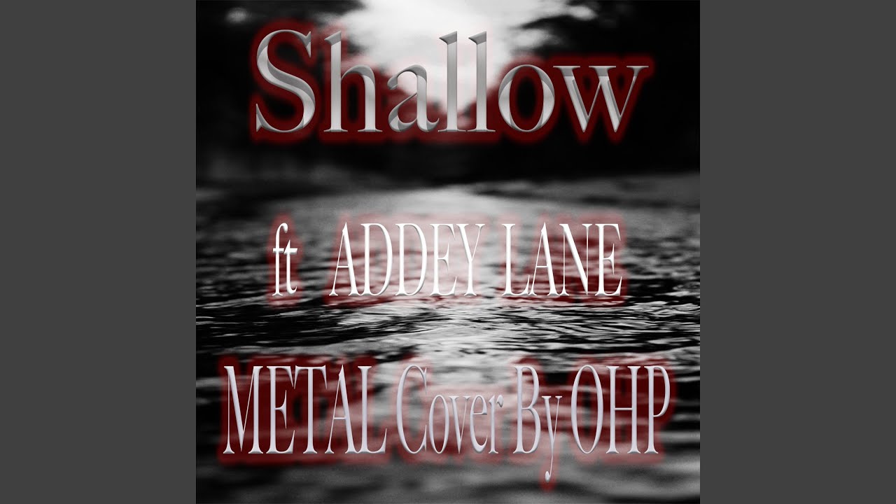 Shallow (Metal Version) - YouTube