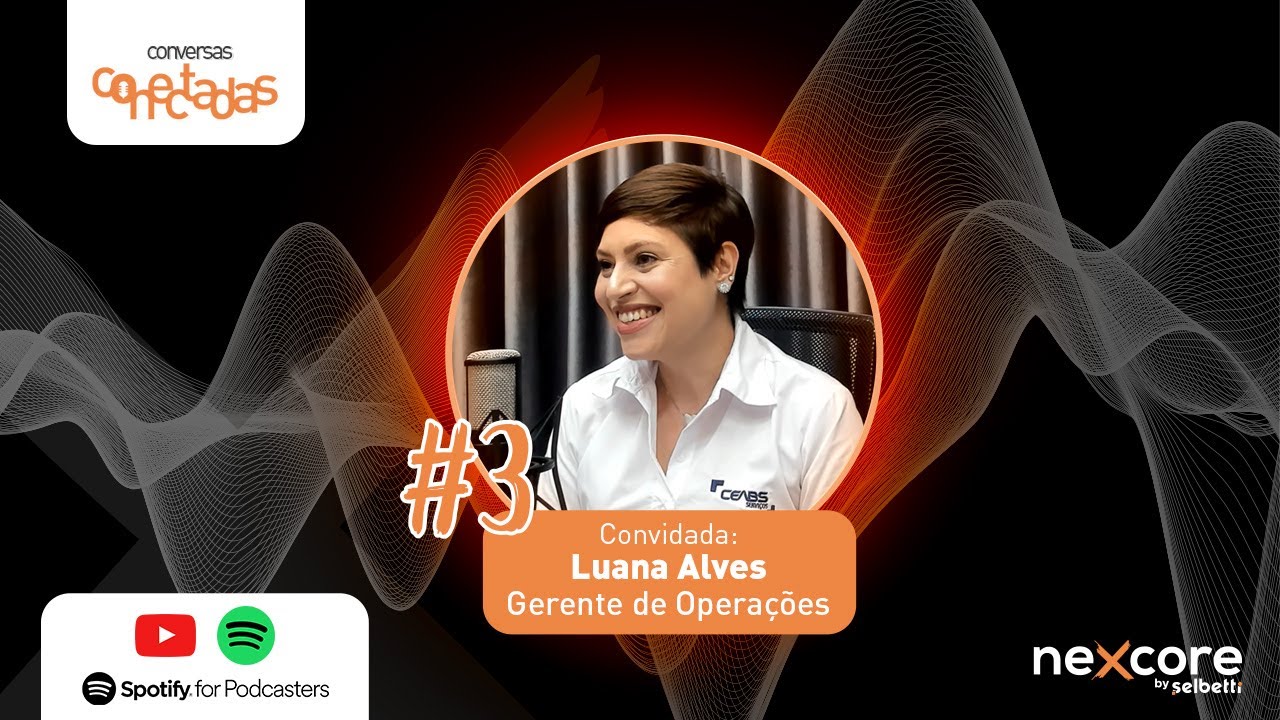 Conversas Conectadas #6 | Construindo conexões duradouras: um case de atendimento da CEABS e ...