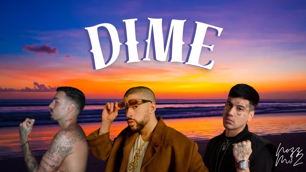 Dime - Bad Bunny Ft. Duki, Rels B (Mashup) - YouTube