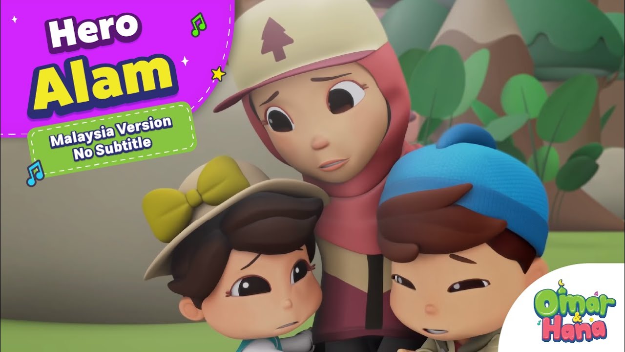 Hero Alam (Versi Malaysia No Subtitle) | Omar & Hana - YouTube