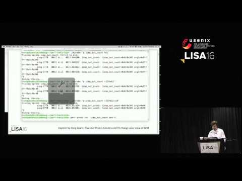 LISA16 - Linux 4.X Tracing Tools: Using BPF Superpowers - YouTube