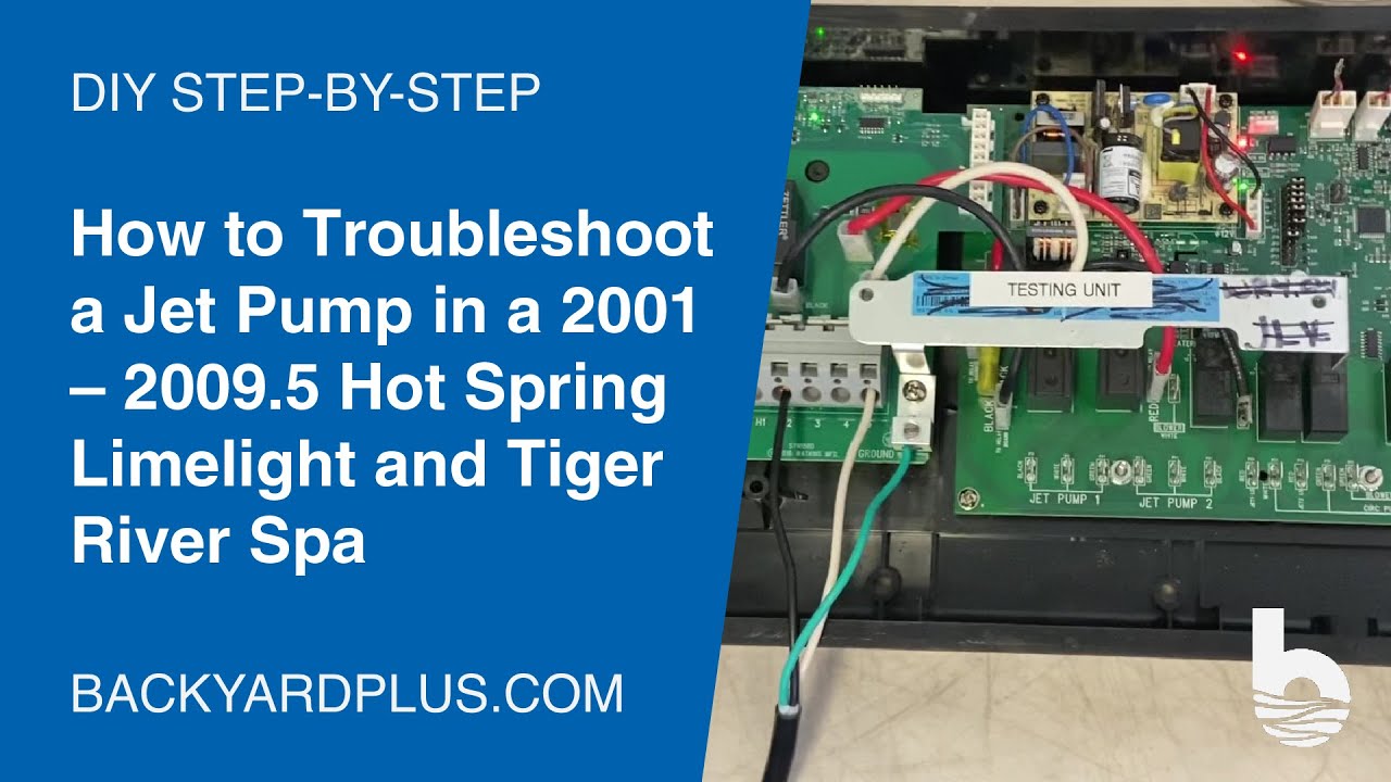 How to Troubleshoot a Jet Pump in a 2001 – 2009.5 Hot Spring Limelight ...