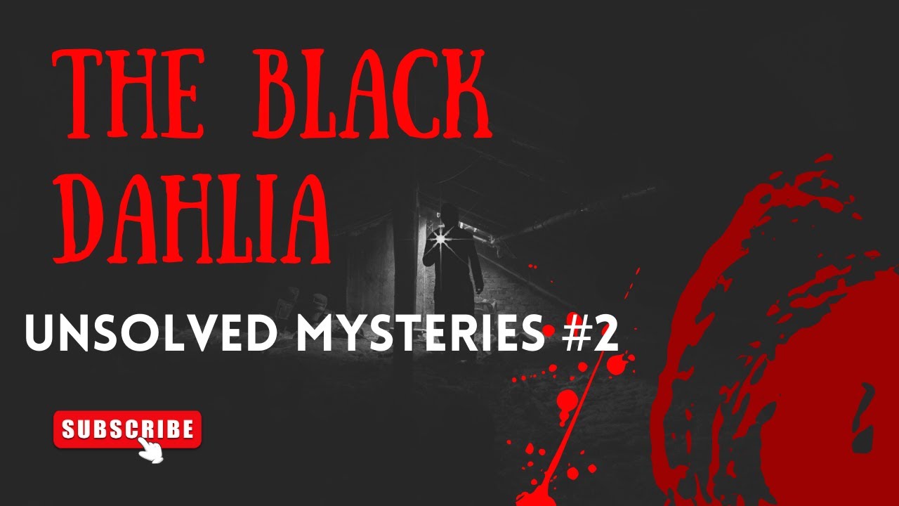 The Gruesome Mystery of The Black Dahlia Murder: What really happened ...