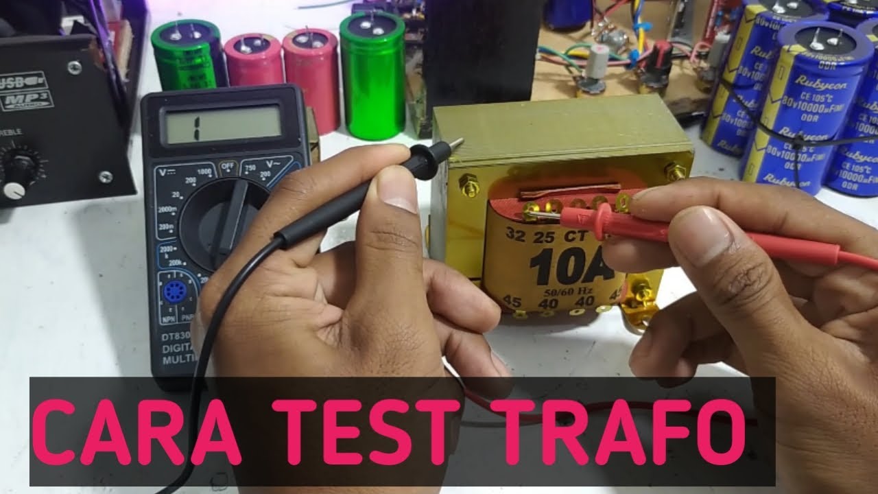 CARA TEST TRAFO SEBELUM DIGUNAKAN - YouTube