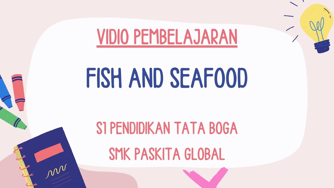 PKM SMK PASKITA GLOBAL - FISH & SEAFOOD - YouTube