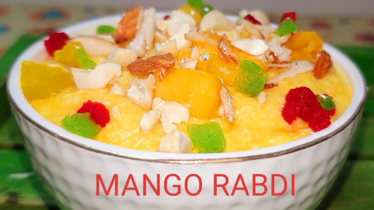 Mango Rabdi / Aam Ki Rabri / Aam Rabdi| rabdi recipe| mango recipe|holi ...