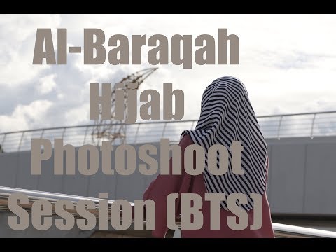 (BTS) Al-Baraqah Hijab Photoshoot Session 2018
