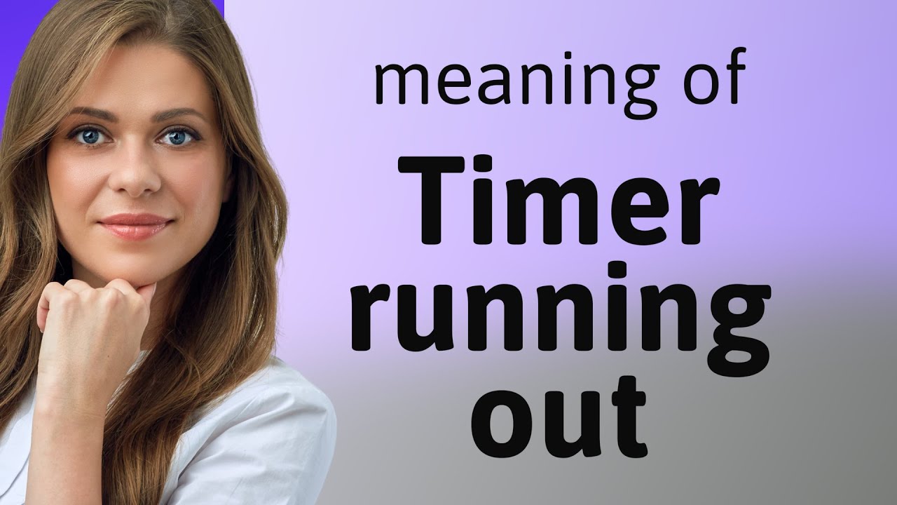 Understanding the Phrase "Time is Running Out" - YouTube
