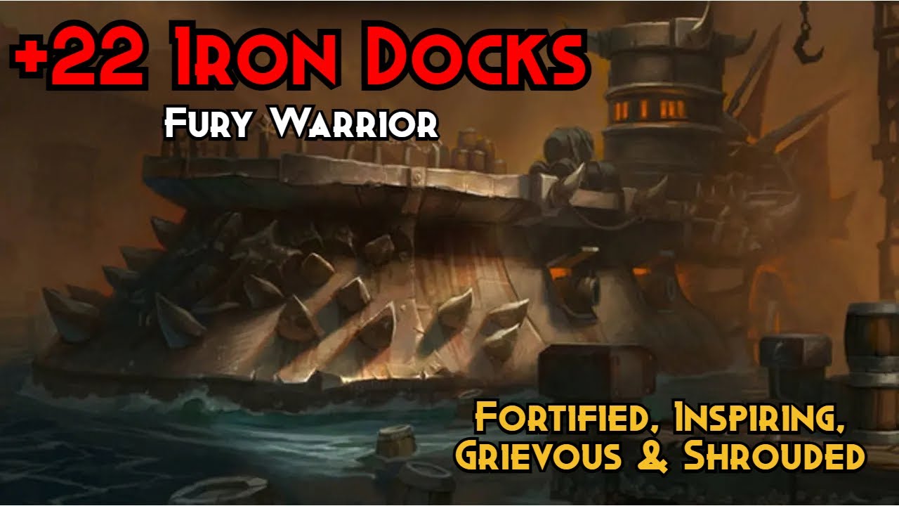 +22 Iron Docks - Fury Warrior - Fortified, Inspiring, Grievous ...