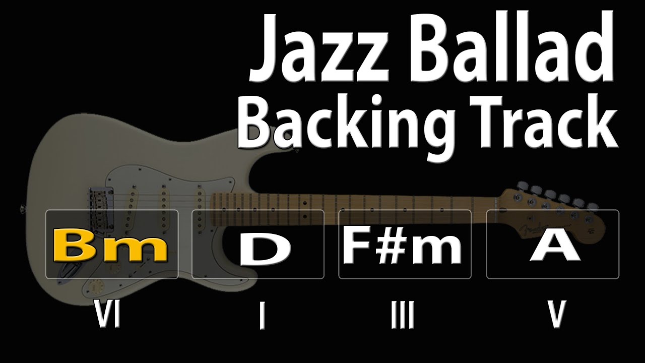 Backing track (Bm D F#m A) Jazz Ballad 60 bpm - YouTube