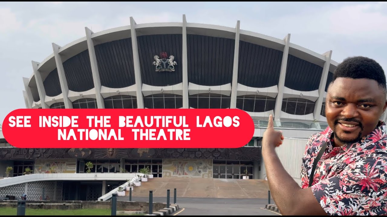 See Inside the Beautiful National Theatre of Lagos Nigeria, You won’t ...
