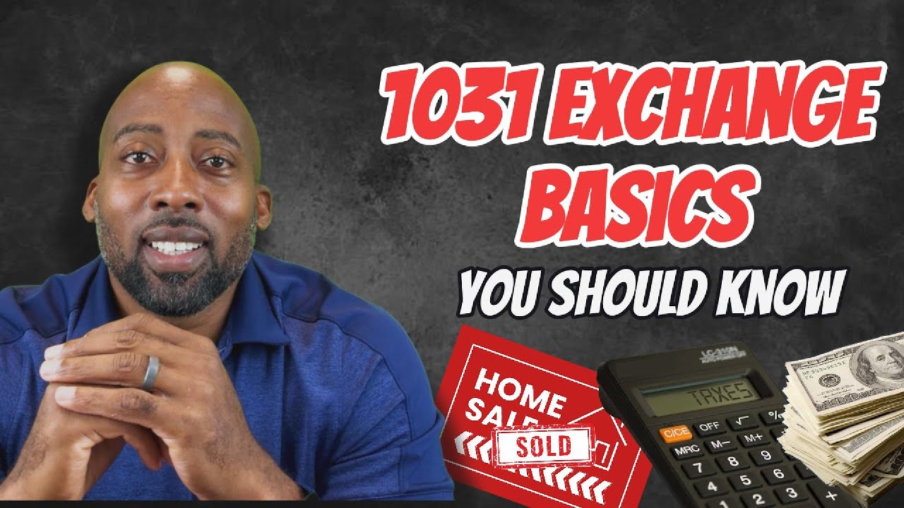 1031 Exchange Basics You Should Know - YouTube