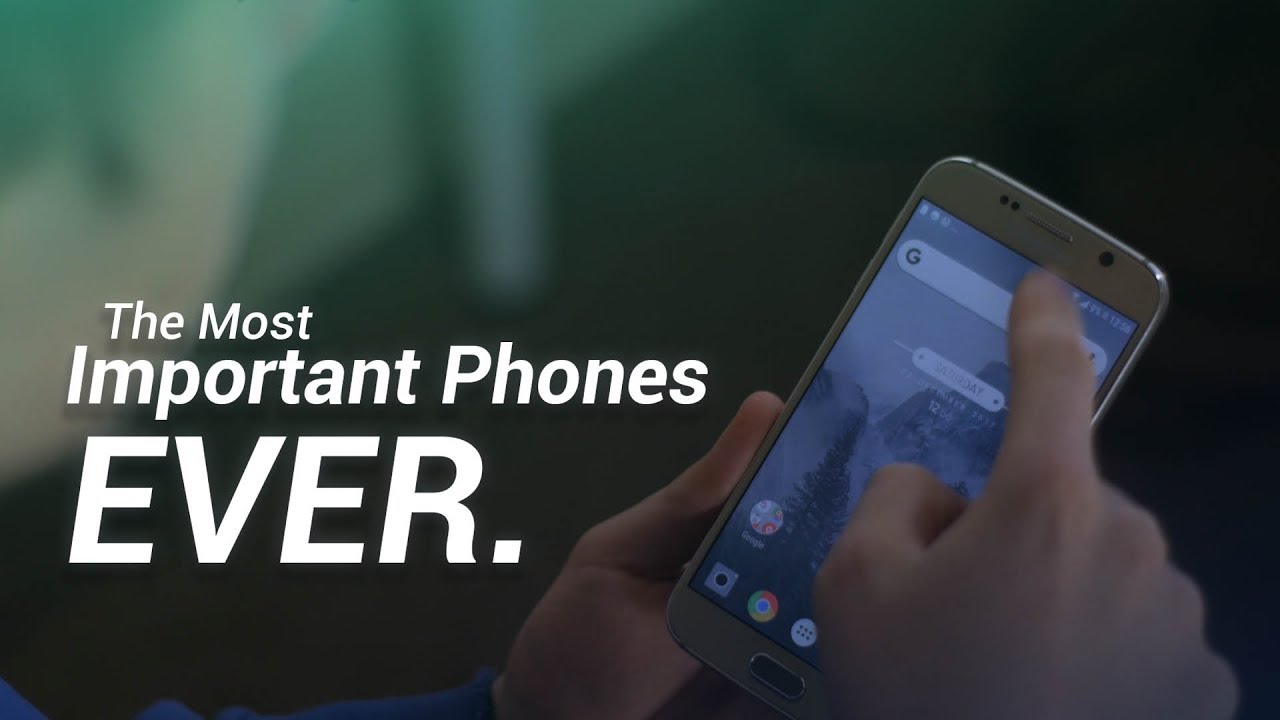 The Most Important Smartphones EVER! - YouTube