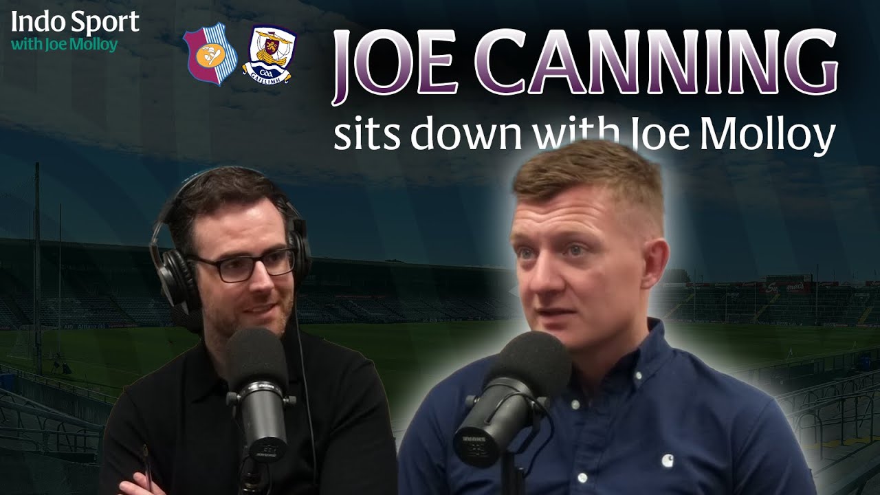 Joe Canning interview | Glory with Galway, playing on the edge and ...