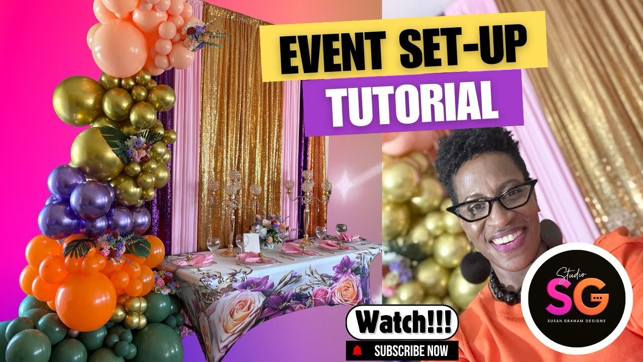 Event Set-Up Tutorial—Watch Me Work - YouTube