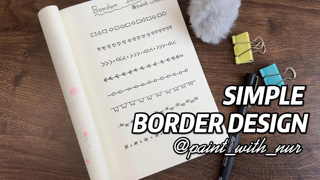 8 Quick and Easy Border Designs for Project File, Bullet Journal ...