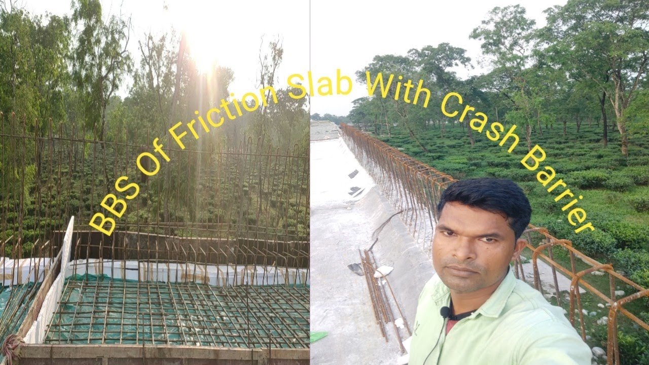BBS Of Friction Slab With Crash Barrier. Reinforcement Placing Kaise ...