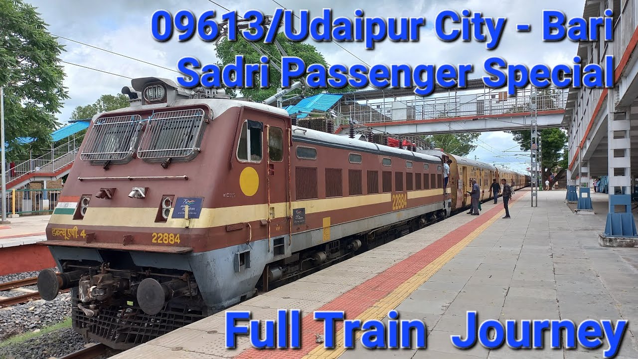 09613/Udaipur City - Bari Sadri Passenger Special Full Train Journey # ...