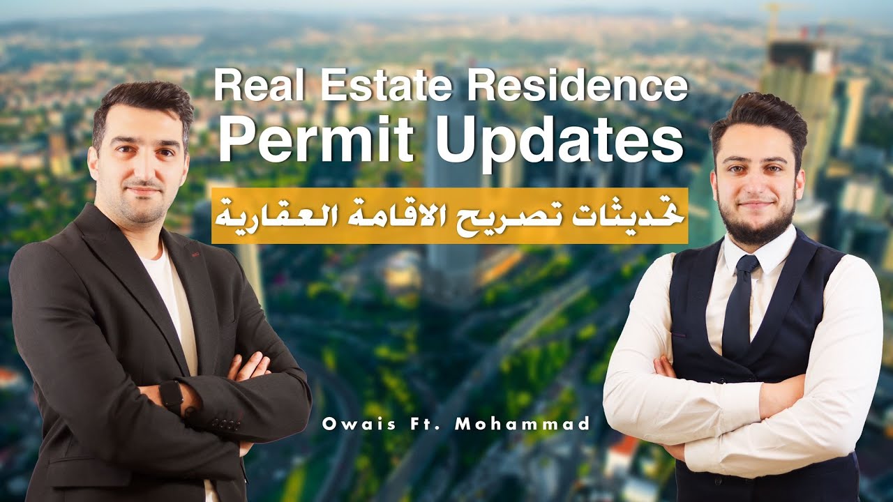 Real Estate Residence Permit Updates | Homes and Beyond - YouTube