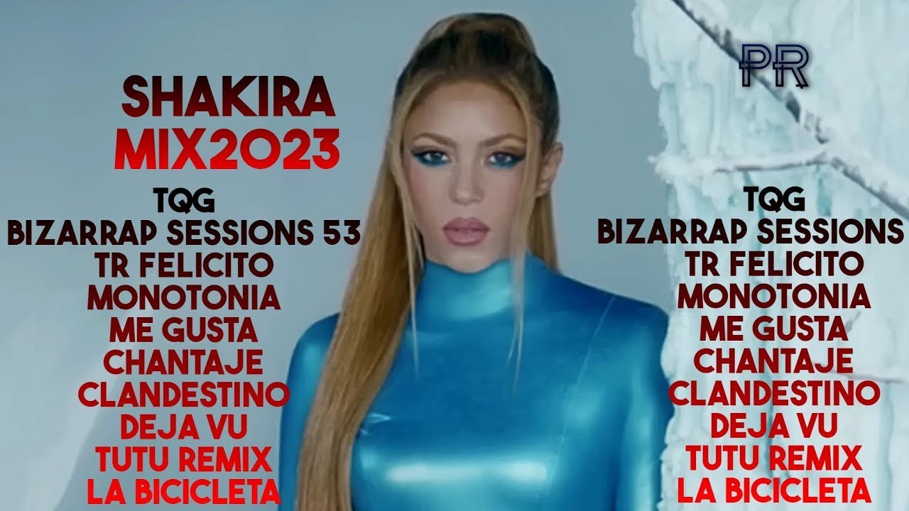 SHAKIRA MIX 2023 // TQG - DZRP Music Sessions #53 //Monotonia // T e ...