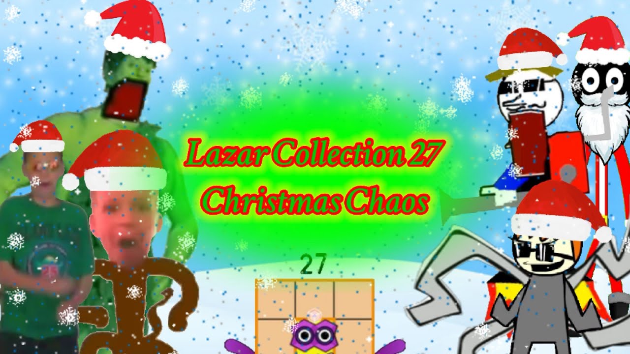 Lazar Collection 27 (Christmas Chaos) - YouTube