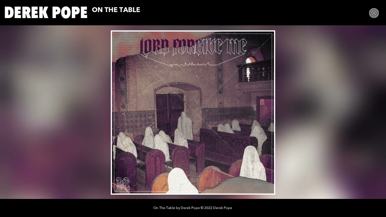 Derek Pope - On The Table (Official Audio) - YouTube