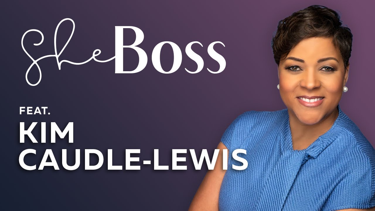 SheBoss with Kim Caudle Lewis - YouTube