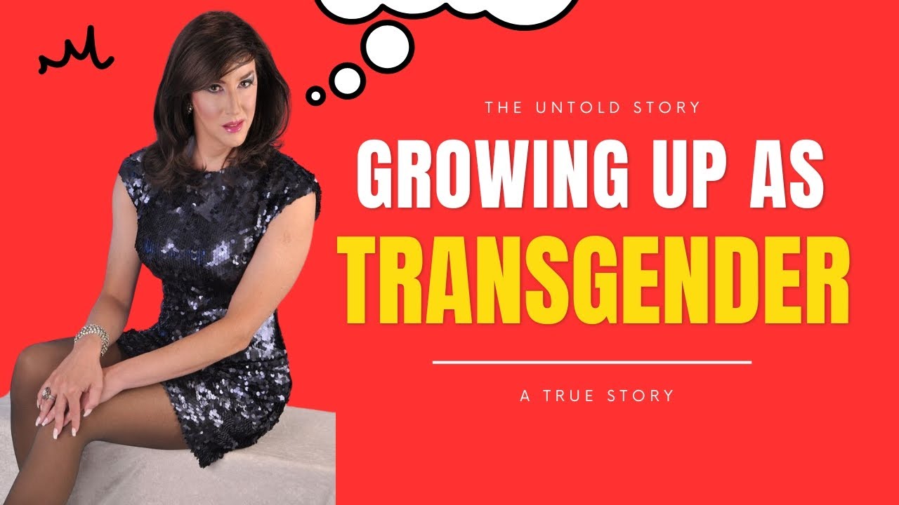 Growing Up As Transgender | A True Story - YouTube