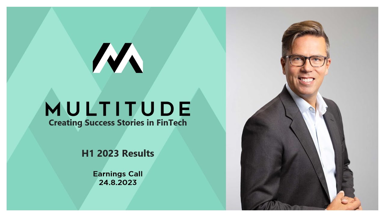 Multitude's H1 2023 Financial Results with Lasse Mäkelä - presented by ...