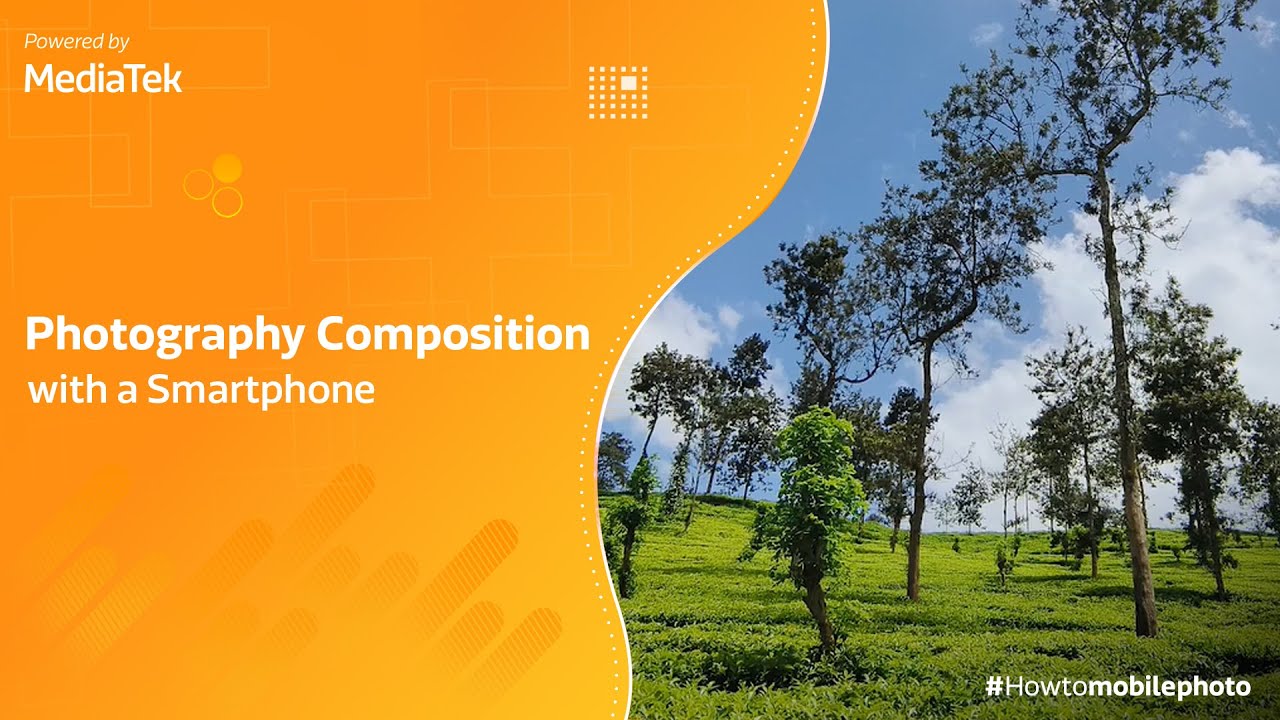 Composition Photography | Composing Tips For Better Photos | Smartphone ...