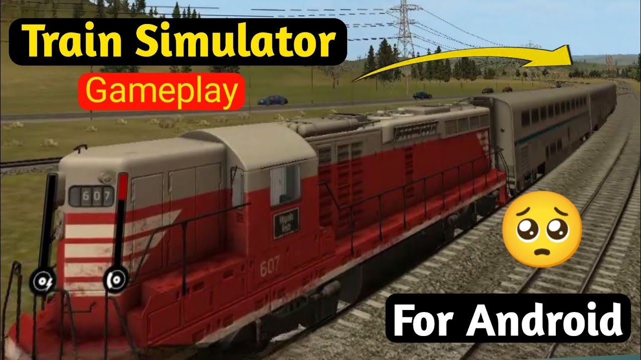 train simulator games for android | train simulator gameplay for ...