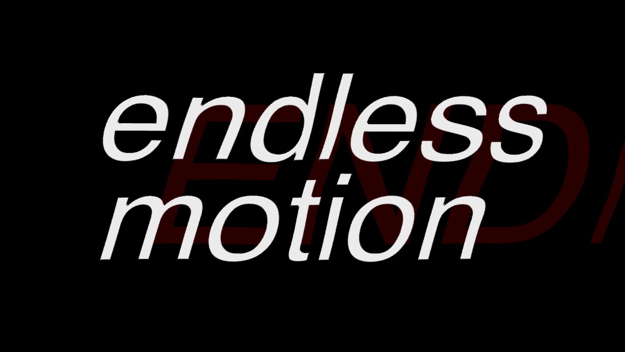 week 11 - endless motion - YouTube