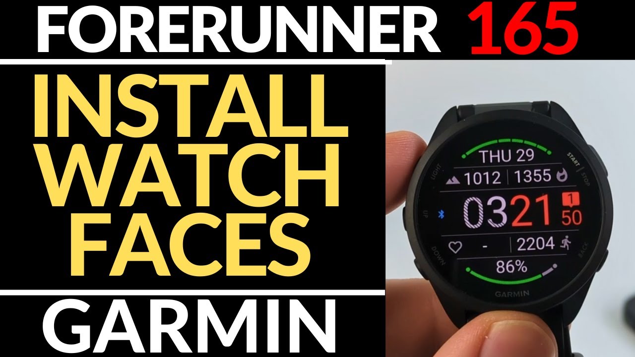 How To Install Watch Faces Garmin Forerunner 165 Tutorial YouTube How To Install Watch Faces Garmin Forerunner 165 Tutorial YouTube