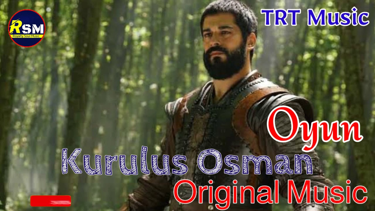Kurulus Osman Oyun Original Music | Kurulus Osman Season 2 Music ...