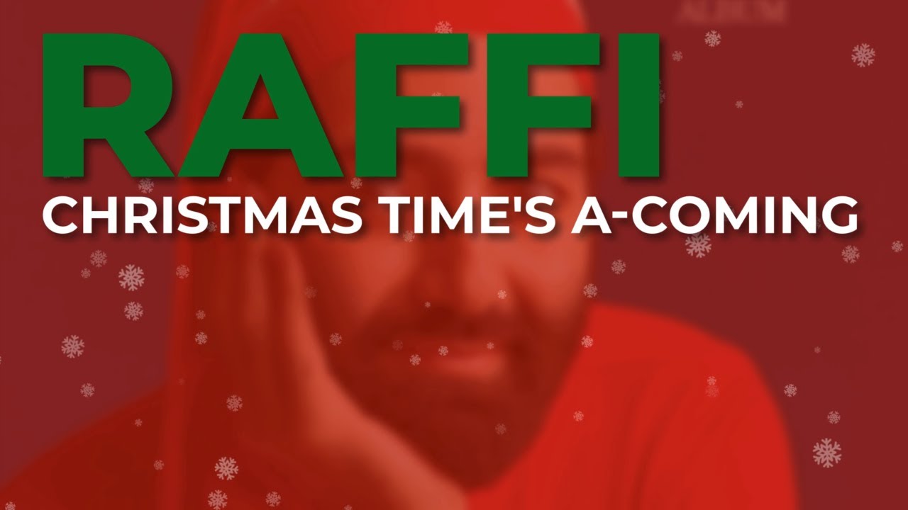 Raffi - Christmas Time's A-Coming (Official Audio) - YouTube