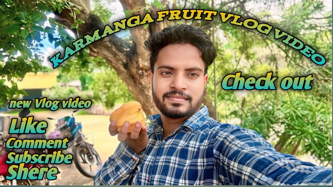 Karmanga Fruit Vlog Video // karmanga // Joshep Vlogs !!! - YouTube