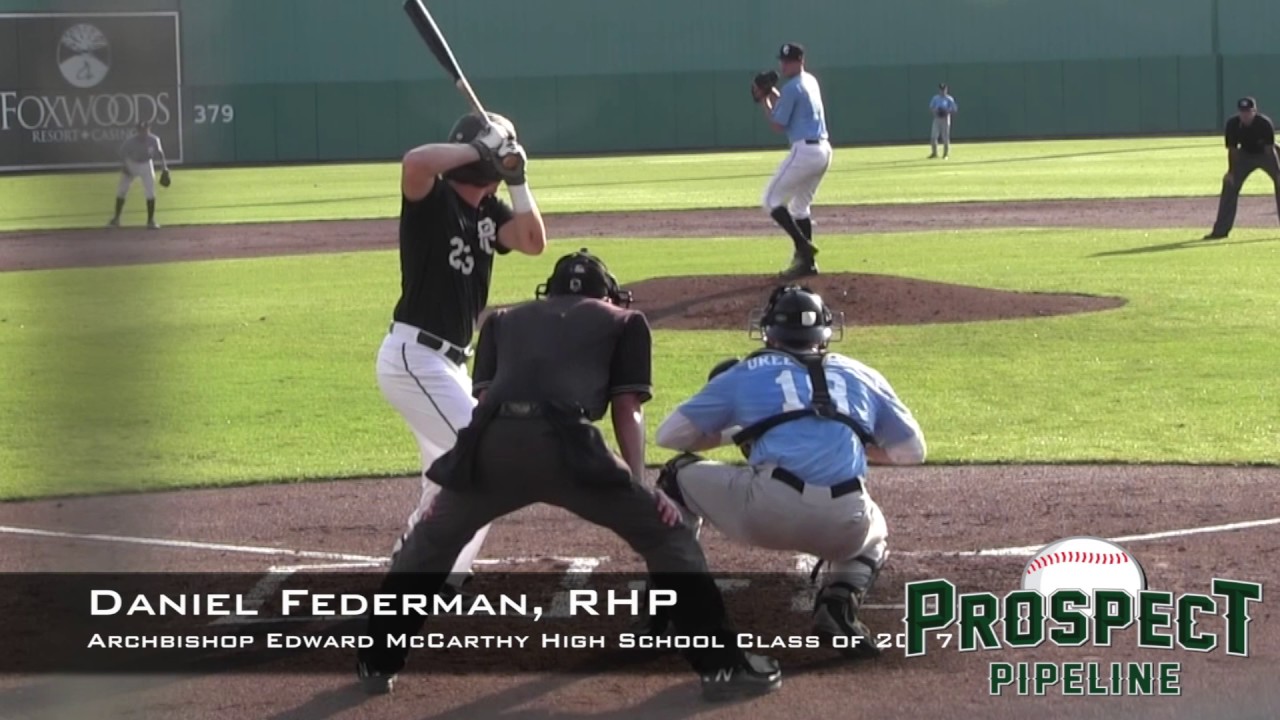 Daniel Federman Prospect Video, RHP, Archbishop Edward McCarthy High ...