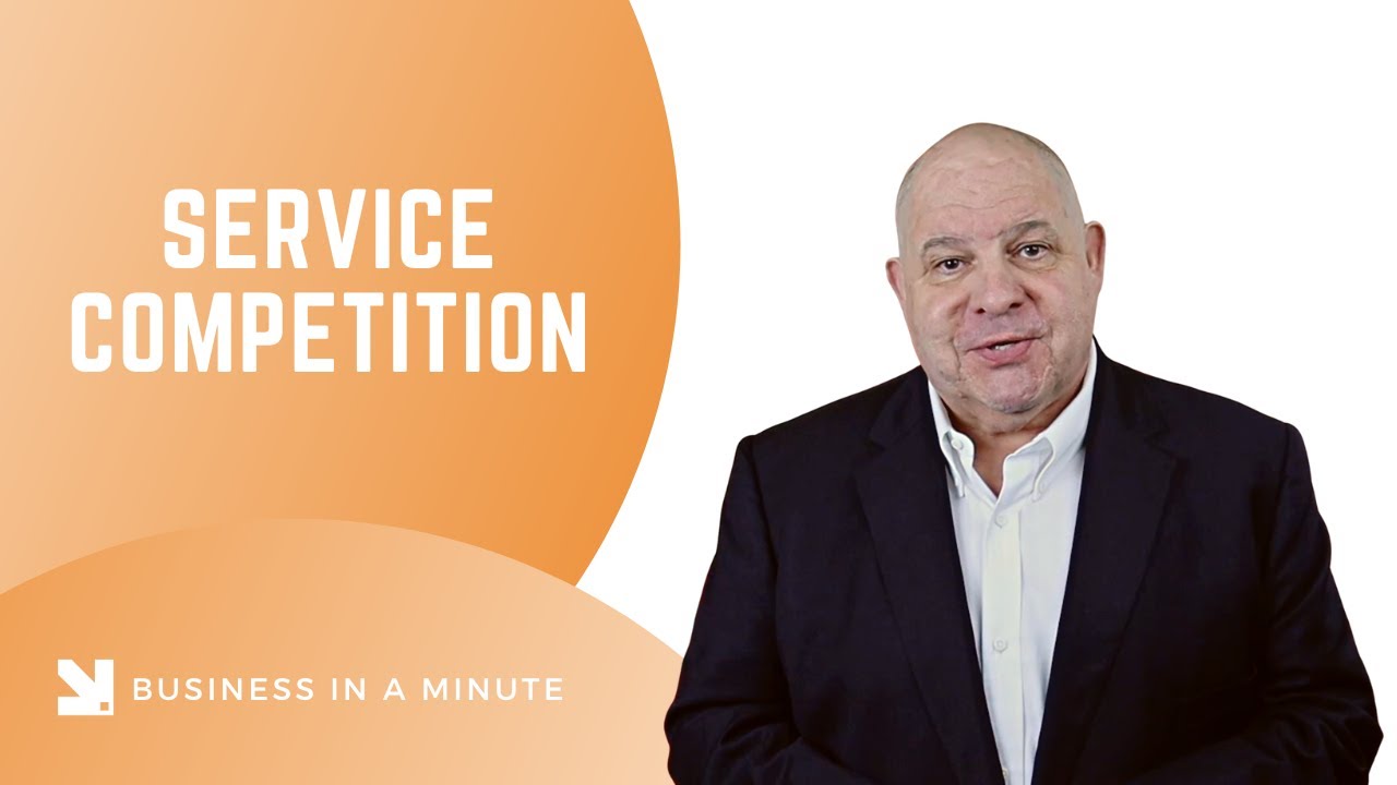 Business in a Minute: Service Competition - YouTube
