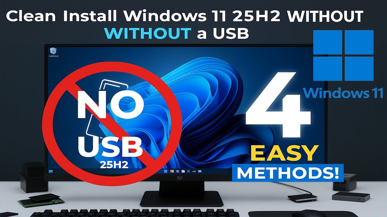 Clean Install Windows 11 25H2 WITHOUT a USB (4 Easy Methods!) Works on ...