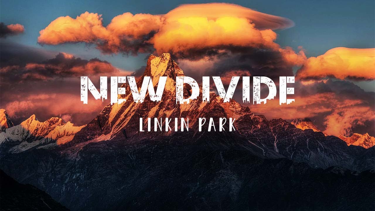 Linkin Park - New Divide (Lyrics) - YouTube