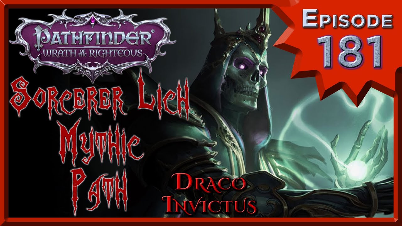 Pathfinder: Wrath of the Righteous Sorcerer Lich Path Playthrough Ep ...